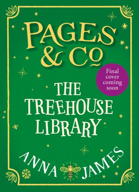 Pages & Co.: The Treehouse Library, Anna James | Boek | 9780008410858 ...