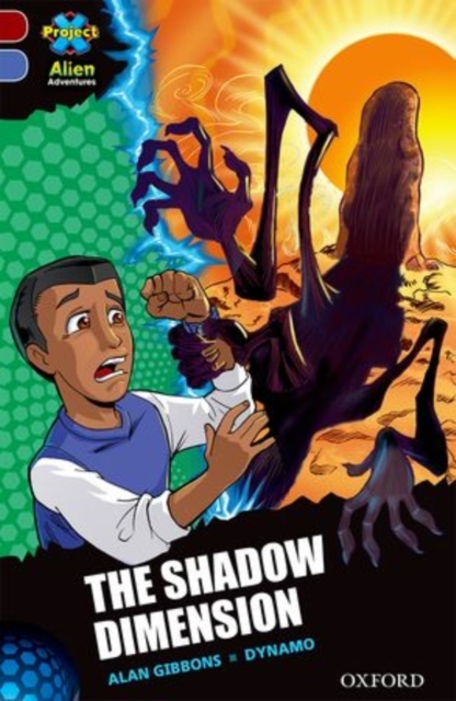 Project X Alien Adventures: Dark Red Book Band, Oxford Level 17: The ...