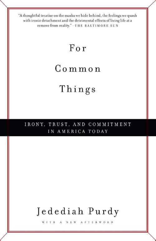 For Common Things, Jedediah Purdy | Boek | 9780375706912 | Bruna