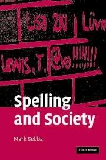 Spelling and Society, Mark Sebba | Boek | 9780521300759 | Bruna