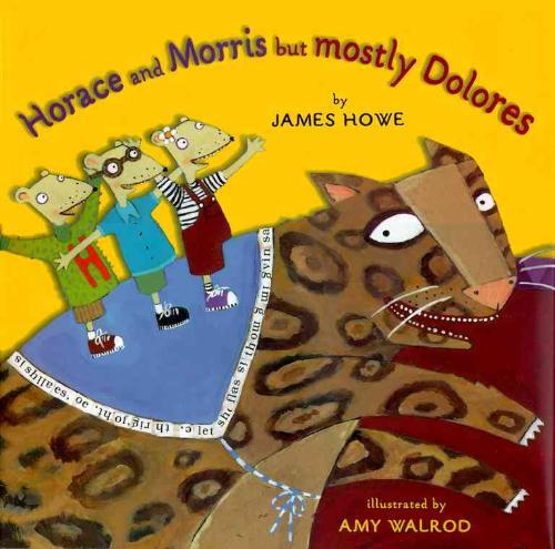 Horace and Morris But Mostly Dolores, James Howe | Boek | 9780689318740 ...