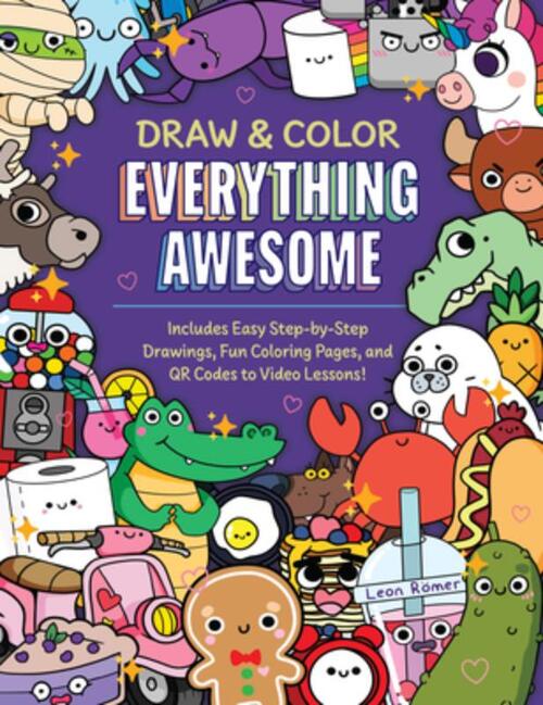 Draw and Color Everything Awesome, Leon Romer | Boek | 9780760397695 ...