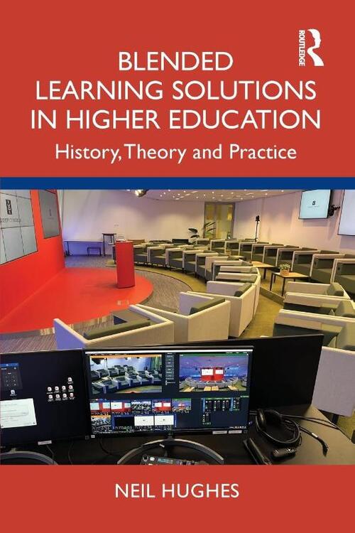 Blended Learning Solutions in Higher Education, Neil Hughes | Boek ...