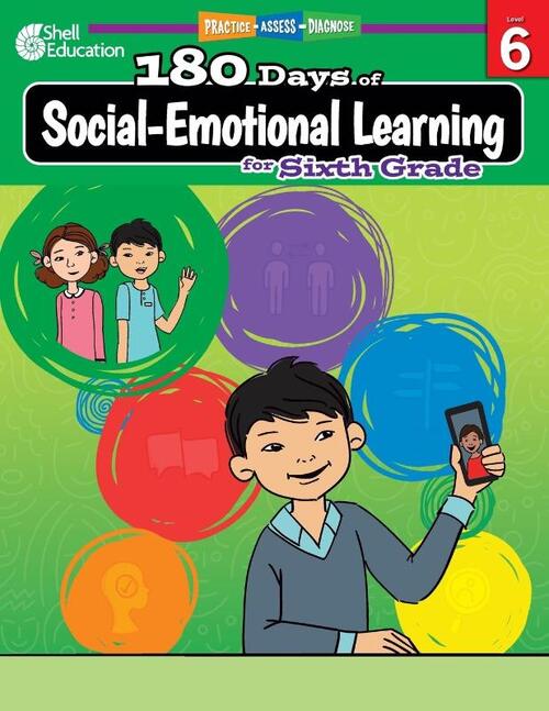 180 Days of Social-Emotional Learning for Sixth Grade, Jennifer ...