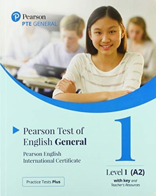 Practice Tests Plus PTE General A2 Paper based with Key with App & PEP ...