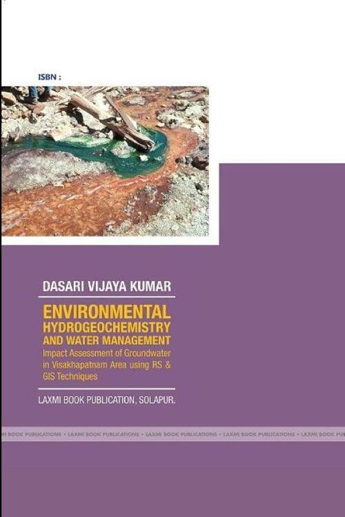 ENVIRONMENTAL HYDROGEOCHEMISTRY AND WATER MANAGEMENT Impact Assessment ...