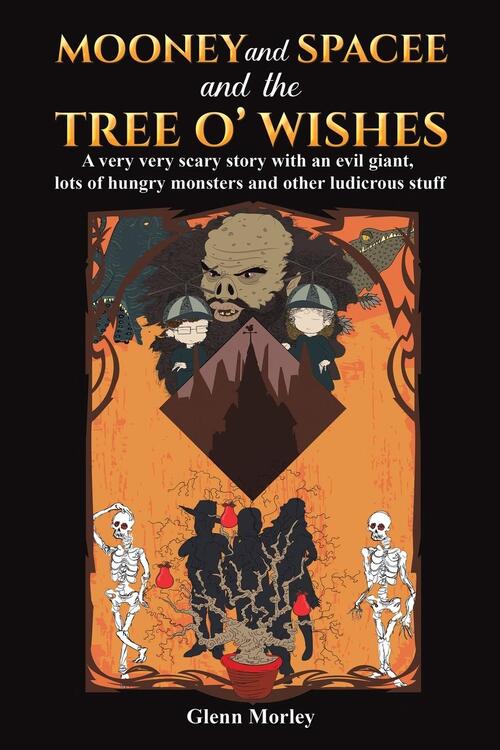 Mooney and Spacee and the Tree o' Wishes, Glenn Morley | Boek ...