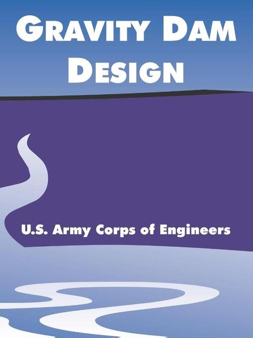 Gravity Dam Design, U S Army Corps Of Engineers | Boek | 9781410219954 ...