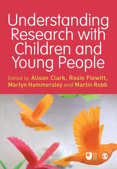 Understanding Research with Children and Young People, Sage ...