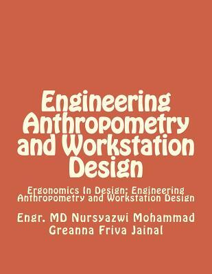 Engineering Anthropometry and Workstation Design: Ergonomics In Design ...