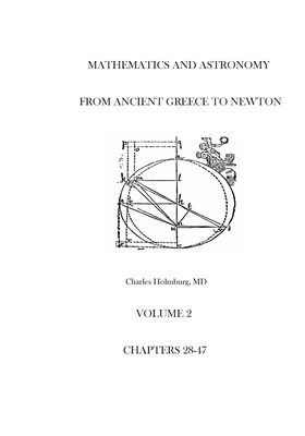 Mathematics and Astronomy from Ancient Greece to Newton Volume 2 ...