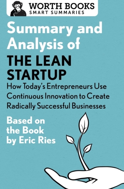 Summary and Analysis of The Lean Startup, Worth Books | Boek ...