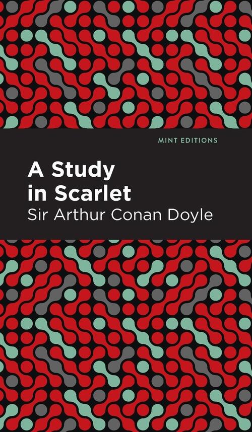 A Study in Scarlet, Sir Doyle Arthur Conan | Boek | 9781513220536 | Bruna