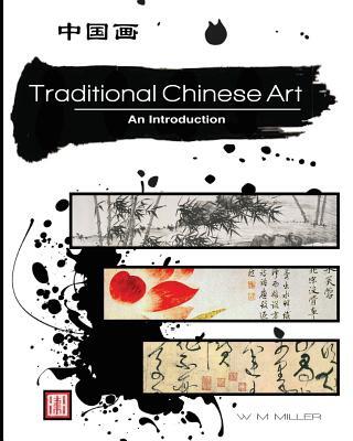 Traditional Chinese Art: Traditional Chinese Art, an Introduction ...