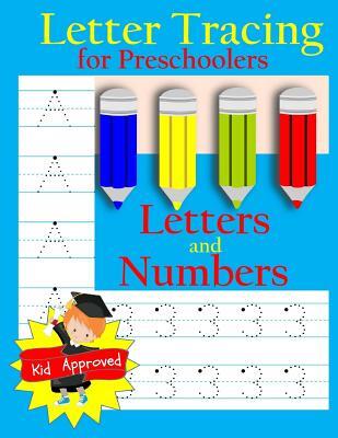 Letter Tracing: Preschool Letters and Numbers: Letter Books for ...