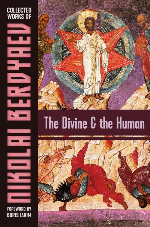 The Divine and the Human, Nicolas Berdyaev | Boek | 9781597312592 | Bruna