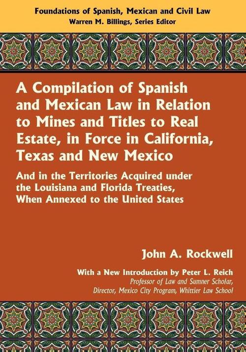 A Compilation of Spanish and Mexican Law, John A Rockwell | Boek ...
