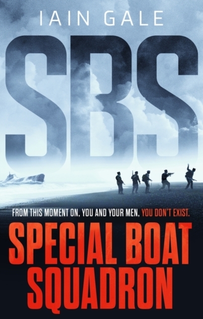 SBS: Special Boat Squadron, Iain Gale | Boek | 9781801101332 | Bruna