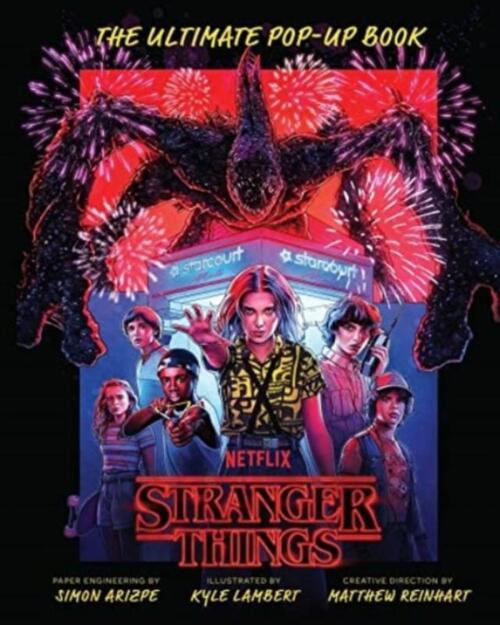 Stranger Things: The Ultimate Pop-Up Book, Kyle Lambert, Simon Arizpe ...