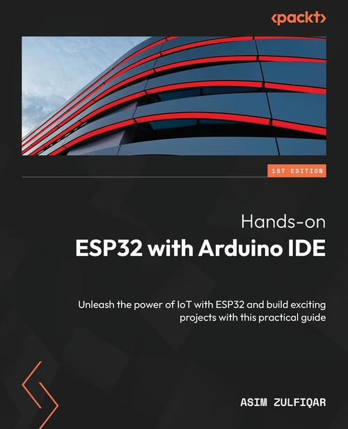 Hands On Esp32 With Arduino Ide Asim Zulfiqar Boek 9781837638031 Bruna