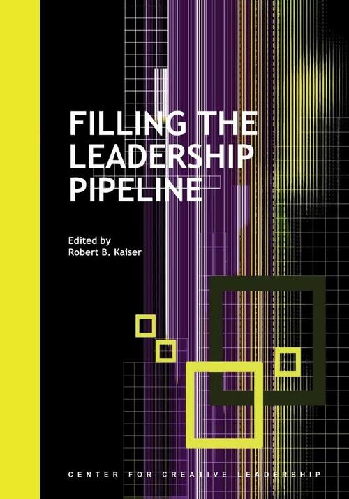 Filling the Leadership Pipeline | Boek | 9781882197903 | Bruna