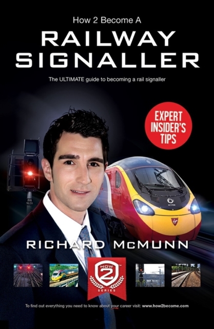 How to Become a Railway Signaller: The Ultimate Guide to Becoming a ...