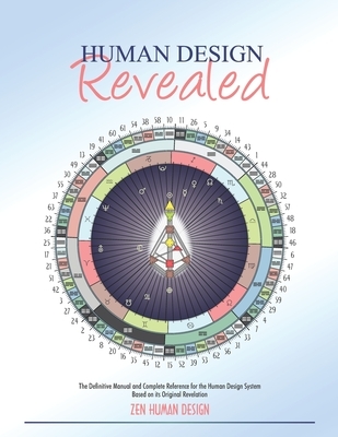 Human Design Revealed, Chaitanyo Taschler, Zeno Dickson | Boek ...
