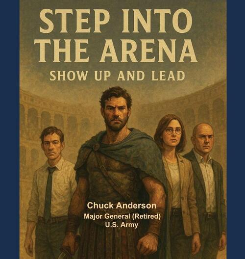 Step into the Arena - Show Up and Lead, Chuck Anderson | Boek ...