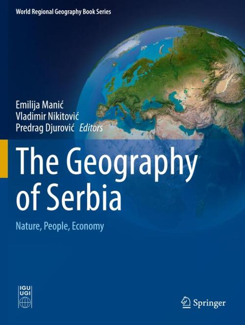 The Geography of Serbia, Springer Nature Switzerland Ag | Boek ...