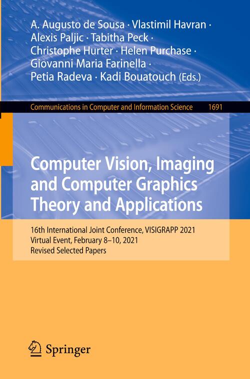 Computer Vision, Imaging and Computer Graphics Theory and Applications ...