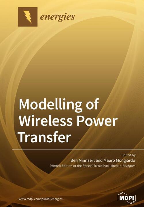 Modelling of Wireless Power Transfer, Mdpi Ag | Boek | 9783036505084 ...