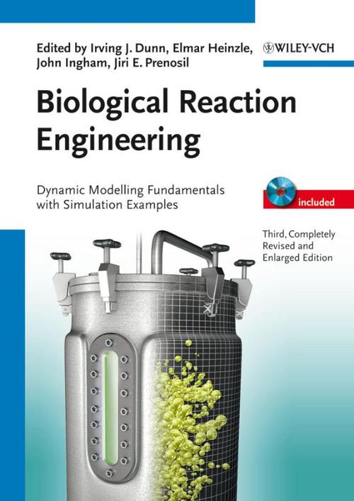 Biological Reaction Engineering 3e - Dynamic Modelling Fundamentals ...