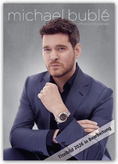 Michael Bublé 2026 - A3-Posterkalender, Danilo | Kalender ...