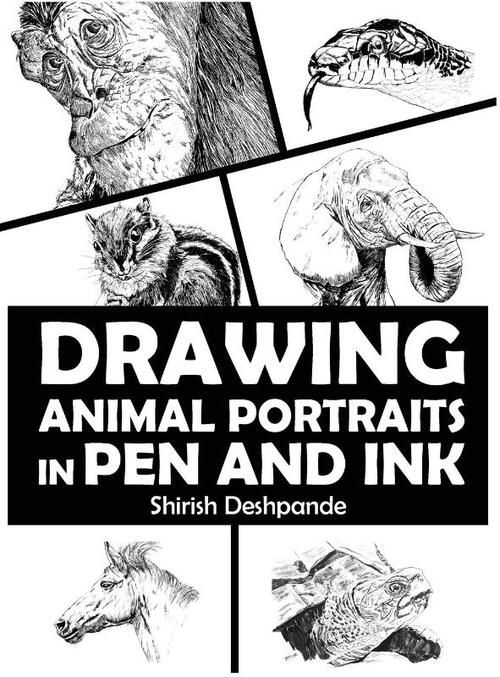 Drawing Animal Portraits in Pen and Ink: Learn to Draw Lively Portraits ...