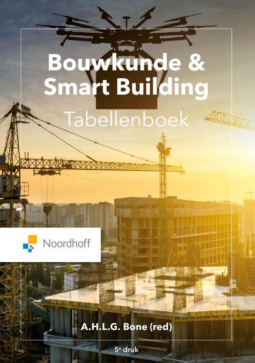 Bouwkunde & Smart Building Tabellenboek, Ad Bone | Boek | 9789001015954 ...