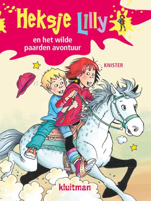 Heksje Lilly en het wilde paarden avontuur, Knister | Boek ...