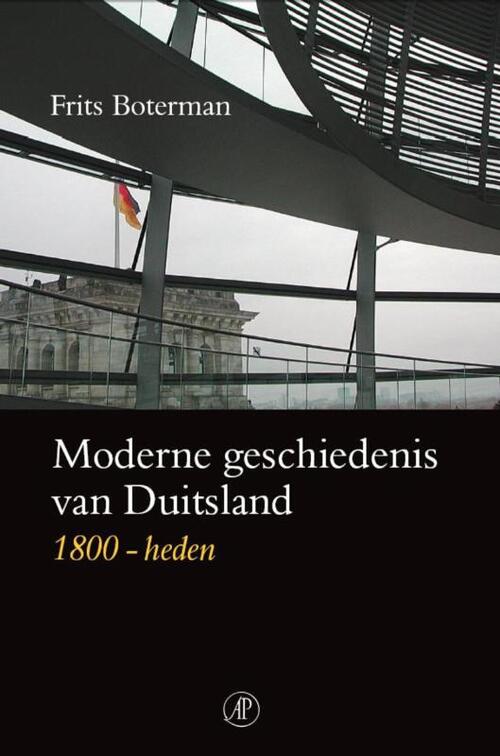 Moderne geschiedenis van Duitsland 1800-heden, Frits Boterman | Boek ...