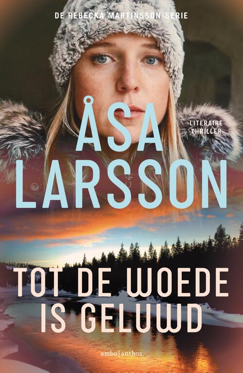 Rebecka Martinsson 4 - Tot de woede is geluwd, Åsa Larsson | eBook | 9789041417558 | Bruna