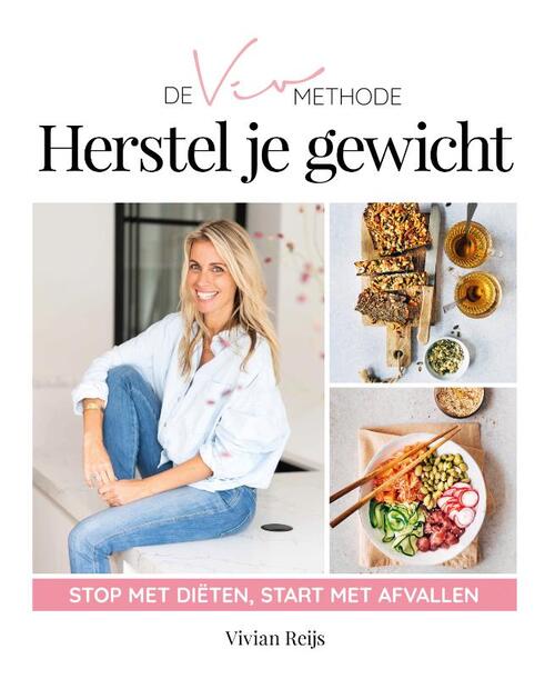 De VIV Methode Herstel je gewicht, Vivian Reijs | Boek | 9789043928052 ...
