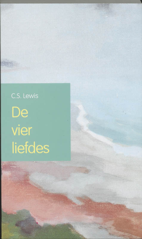 De vier liefdes, D. van Wijnen, C.S. Lewis | Boek | 9789051940817 | Bruna