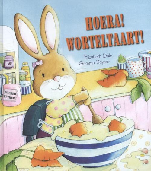 Hoera! Worteltaart! | Boek | 9789053415375 | Bruna