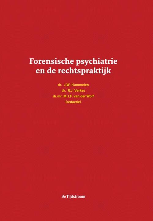 Forensische psychiatrie en de rechtspraktijk, Uitgeverij de Tijdstroom | Boek | 9789058983152 ...