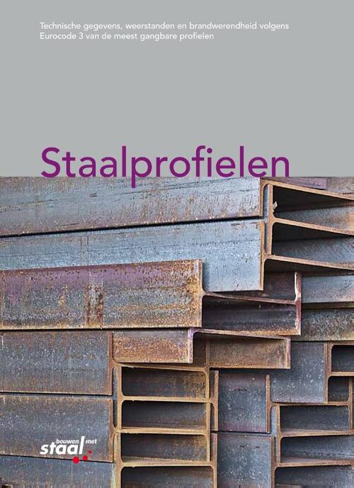 Staalprofielen, Bouwen Met Staal, Stichting | Boek | 9789072830906 | Bruna