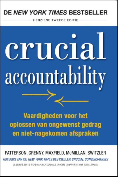 Crucial accountability, Kerry Patterson, David Maxfield, Ron McMillan ...