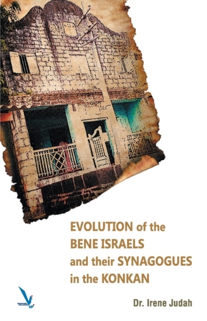 Evolution of The Bene Israels and their Synagogues in The Konkan, Dr ...