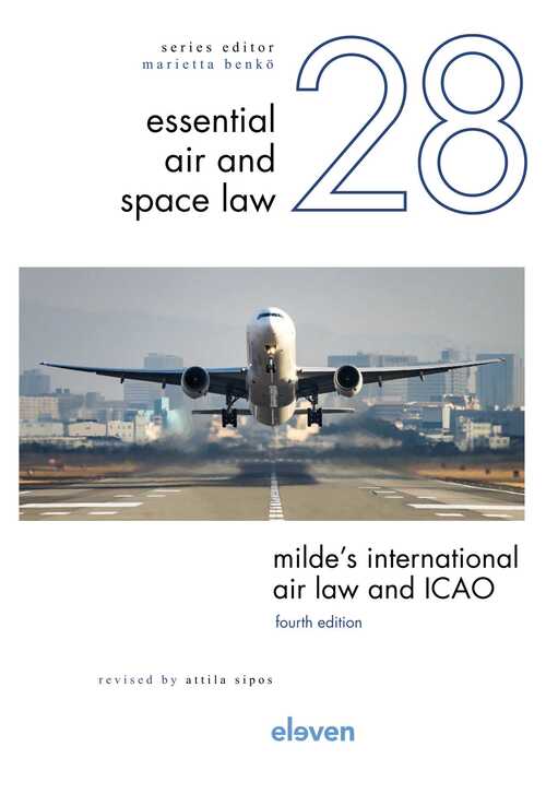Milde’s International Air Law and ICAO, Eleven International Publishing | eBook | 9789400112612 ...