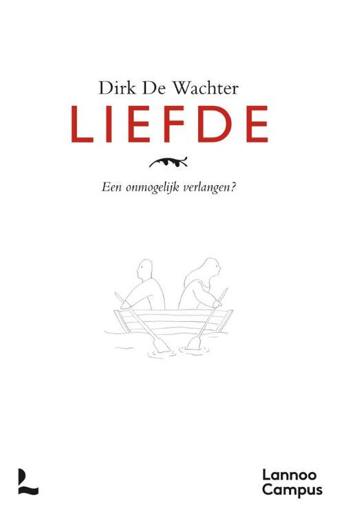 Liefde, Dirk de Wachter | Boek | 9789401497923 | Bruna