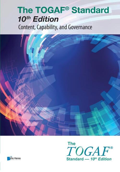 The TOGAF® Standard, 10th Edition - Content, Capability, and Governance ...