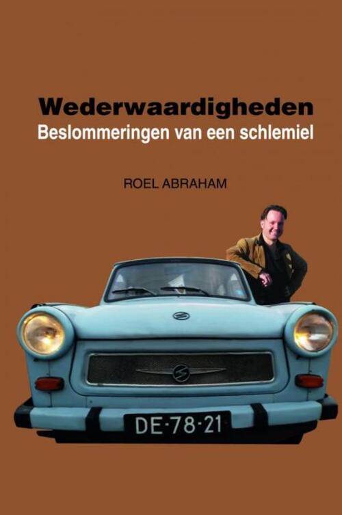 Wederwaardigheden, Roel Abraham | Boek | 9789402147803 | Bruna