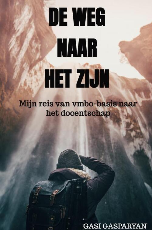 De weg naar het zijn | Boek | 9789464927443 | Bruna
